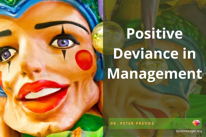 Positive Deviance in Management: Breaking Rules to Innovate